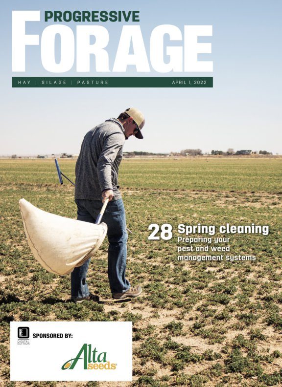 April 1, 2022 Progressive Forage digital magazine | Ag Proud