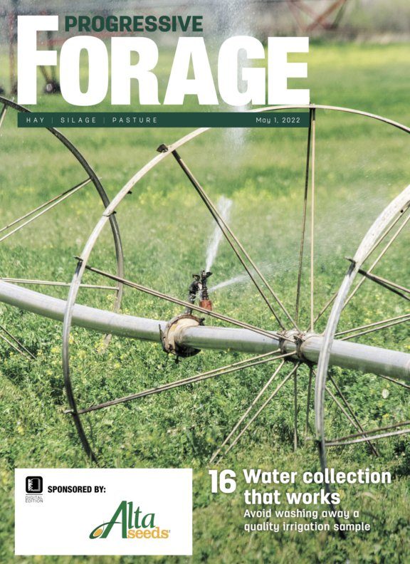 May 1, 2022 Progressive Forage digital magazine | Ag Proud